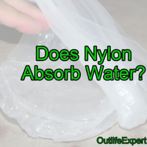 Does Nylon Absorb Water? (How Much?) – Outlife Expert